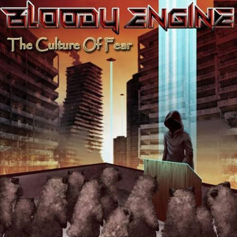 Bloody Engine - The Culture of Fear - Metalmania
